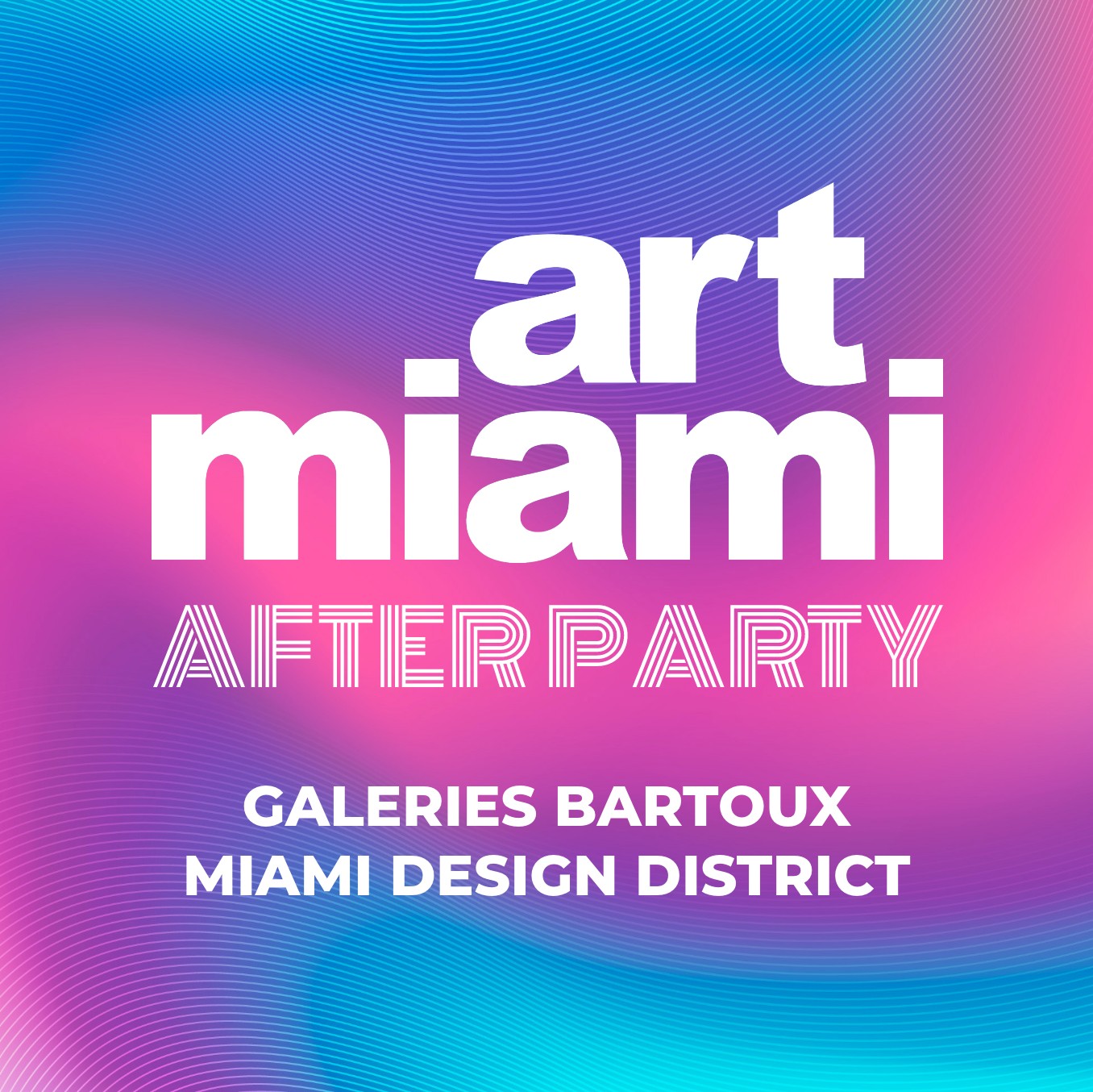 ART MIAMI AFTER PARTY 2023 | Galeries Bartoux